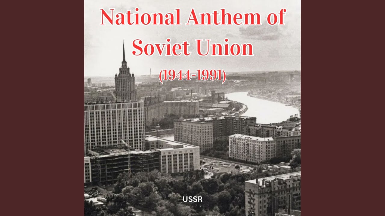 National Anthem of Soviet Union (1944-1991) - YouTube