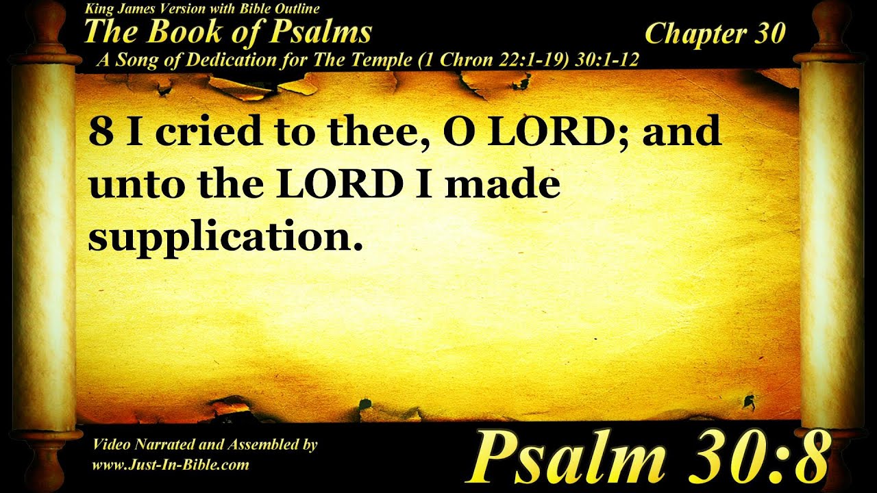 The Book Of Psalms Psalm 30 Bible Book 19 The Holy Bible KJV