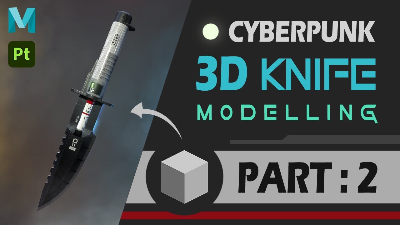 How to Make 3D Knife in Maya / Substance (Modelling) | PART: 2 #3d ...