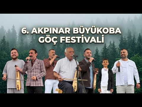 6. Akpınar Büyükoba Göç Festivali | 2026 Full Kayıt
