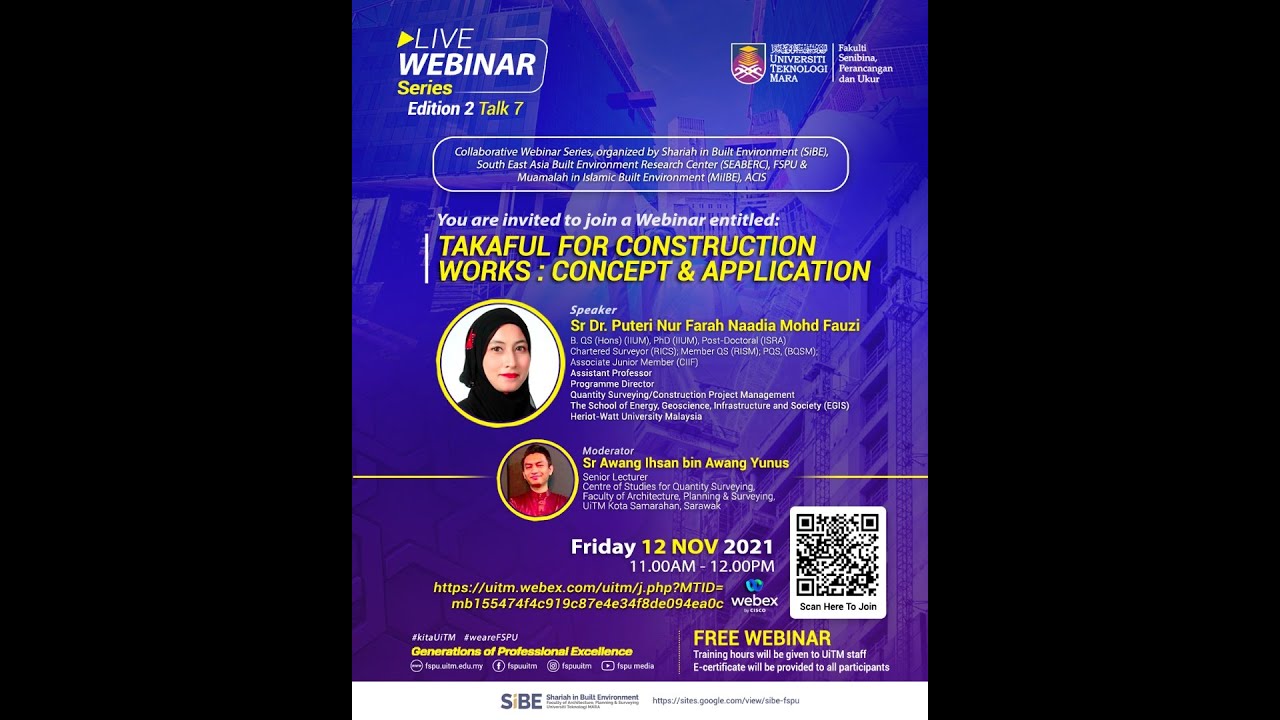 SIBE WEBINAR SERIES 2 (TALK 7): Takaful for Construction Works Concept ...
