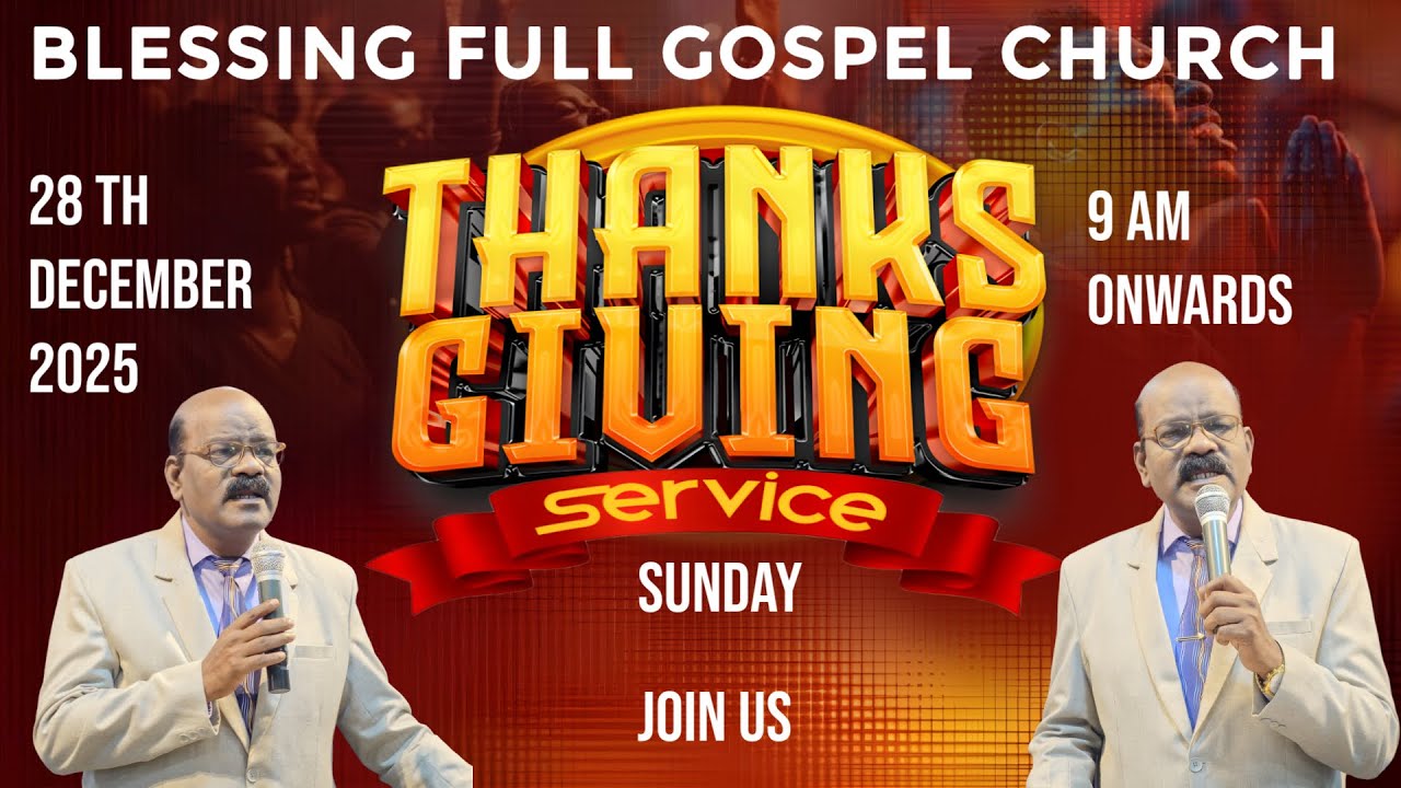 Thanksgiving Sunday Service | 28th December 2025 | Grateful Hearts ...