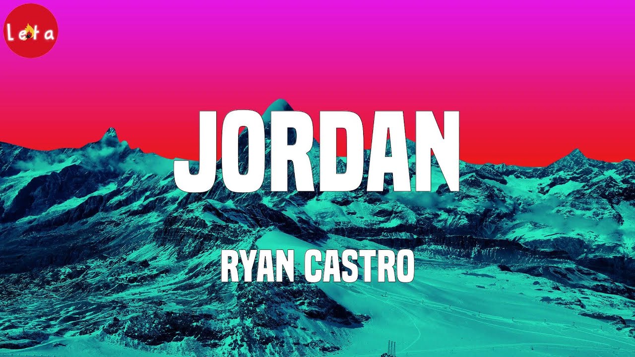 Ryan Castro - Jordan (Letras) - YouTube