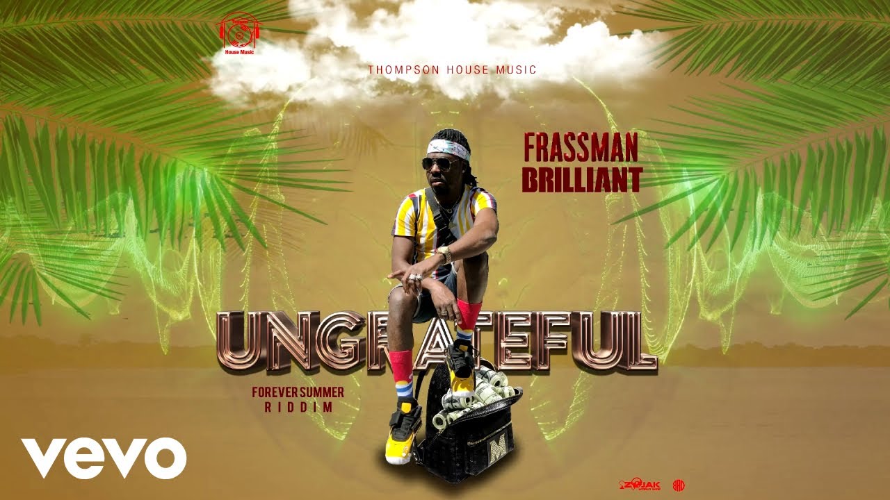 Frassman Brilliant - Ungrateful (Official Audio) - YouTube