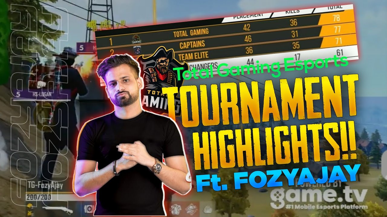 BEST TOURNAMENT HIGHLIGHTS FT. FOZY AJAY | TOTAL GAMING ESPORTS - YouTube