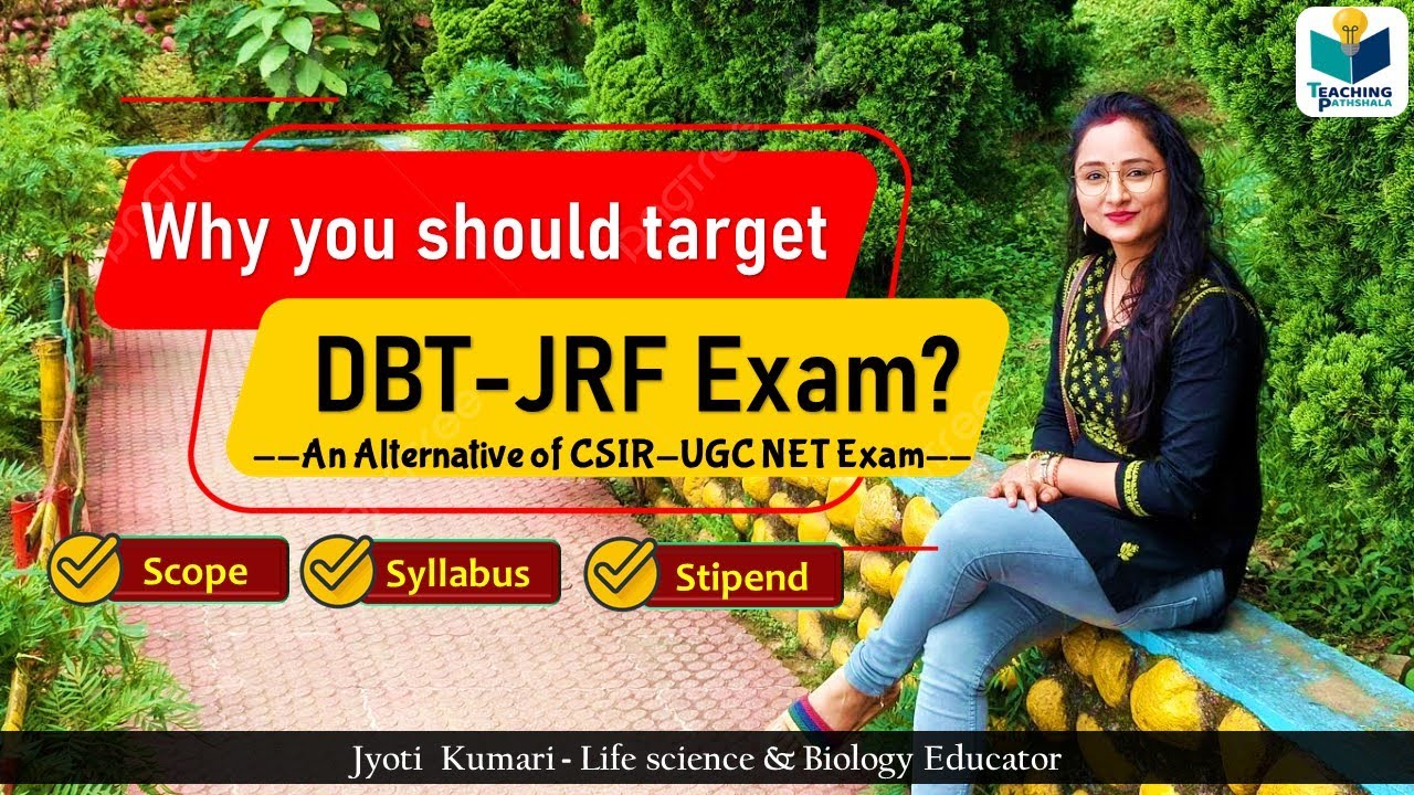 Why you should give DBT-JRF exam?? CSIR equivalent Exam | Scope ...