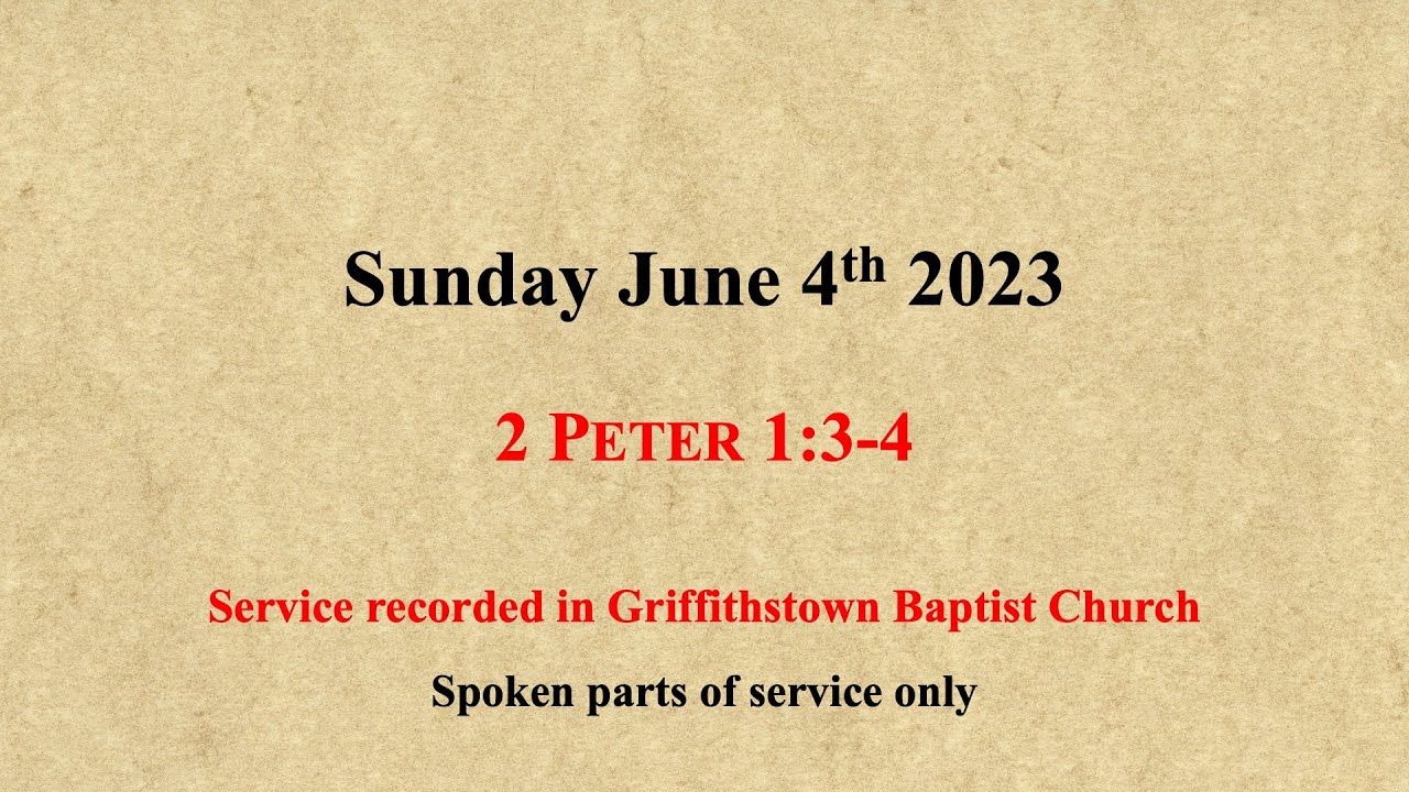 2023 06 04 2 Peter 1v3 4 Andrew Loose preaching - YouTube