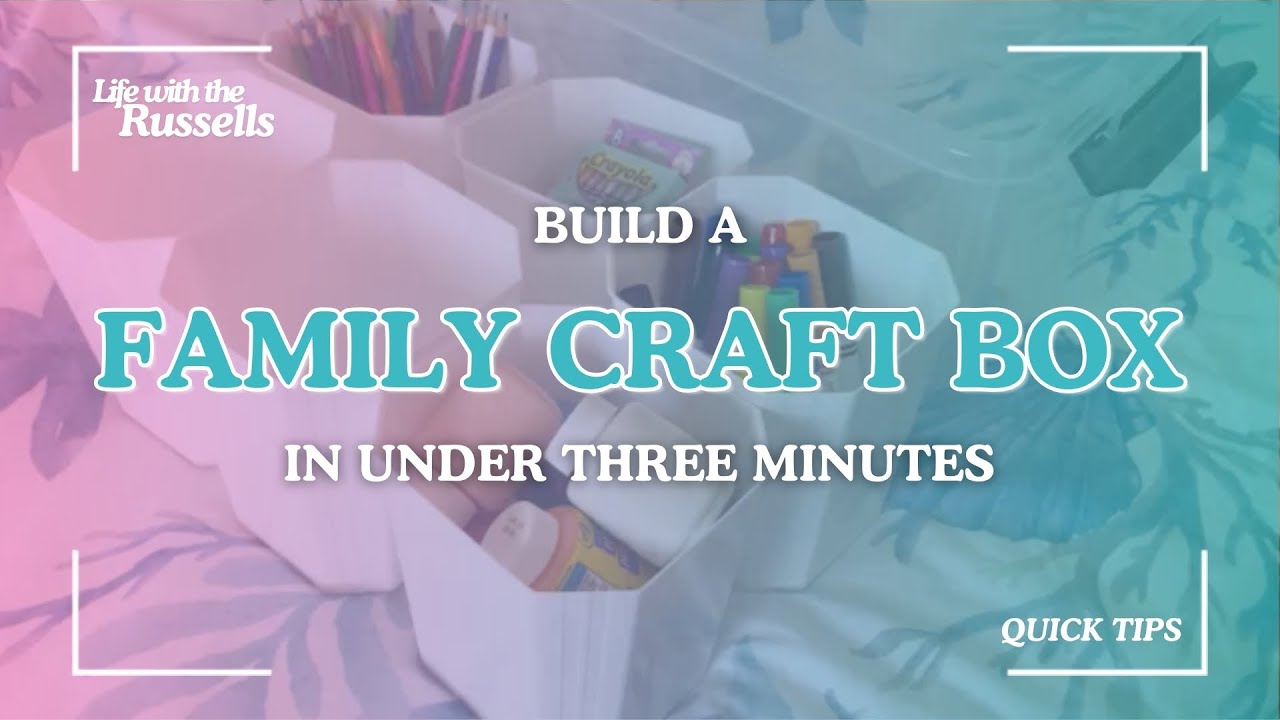 Build A Craft Box in Under 3 Minutes | DIY Craft Supply Boxes for Kids ...
