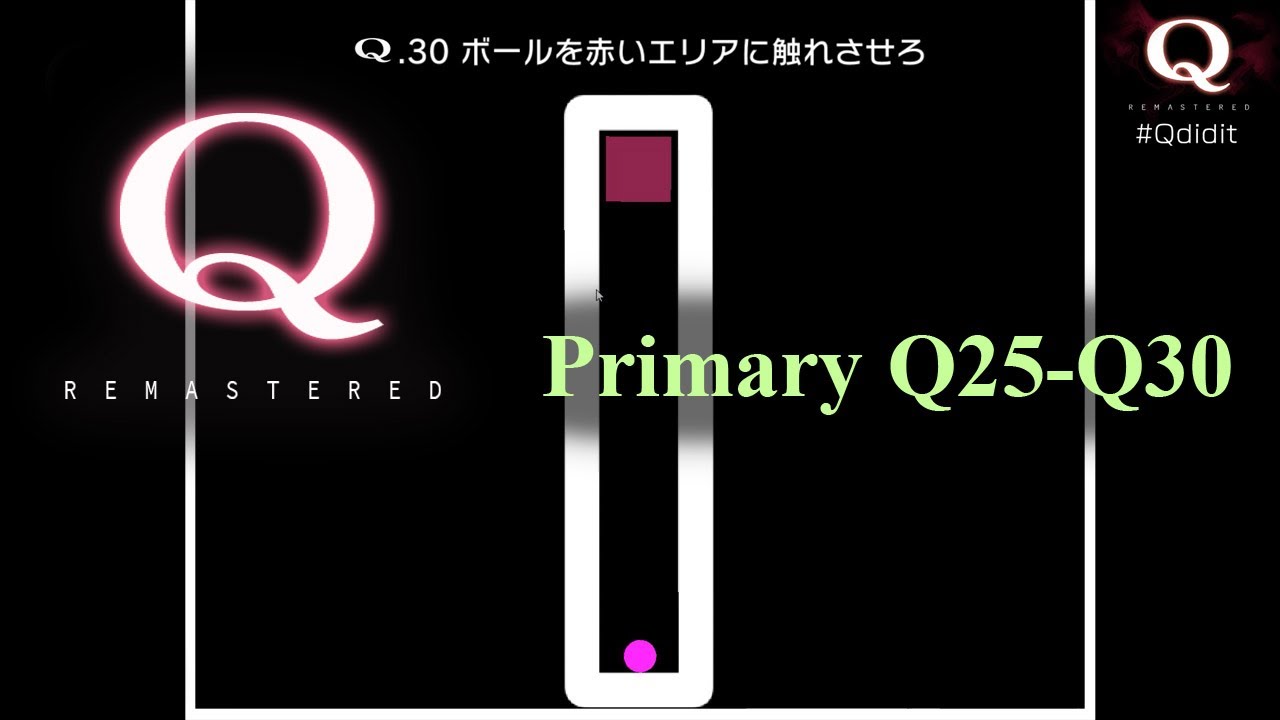 [Gameplay] Q Remastered Q25-Q30 - YouTube