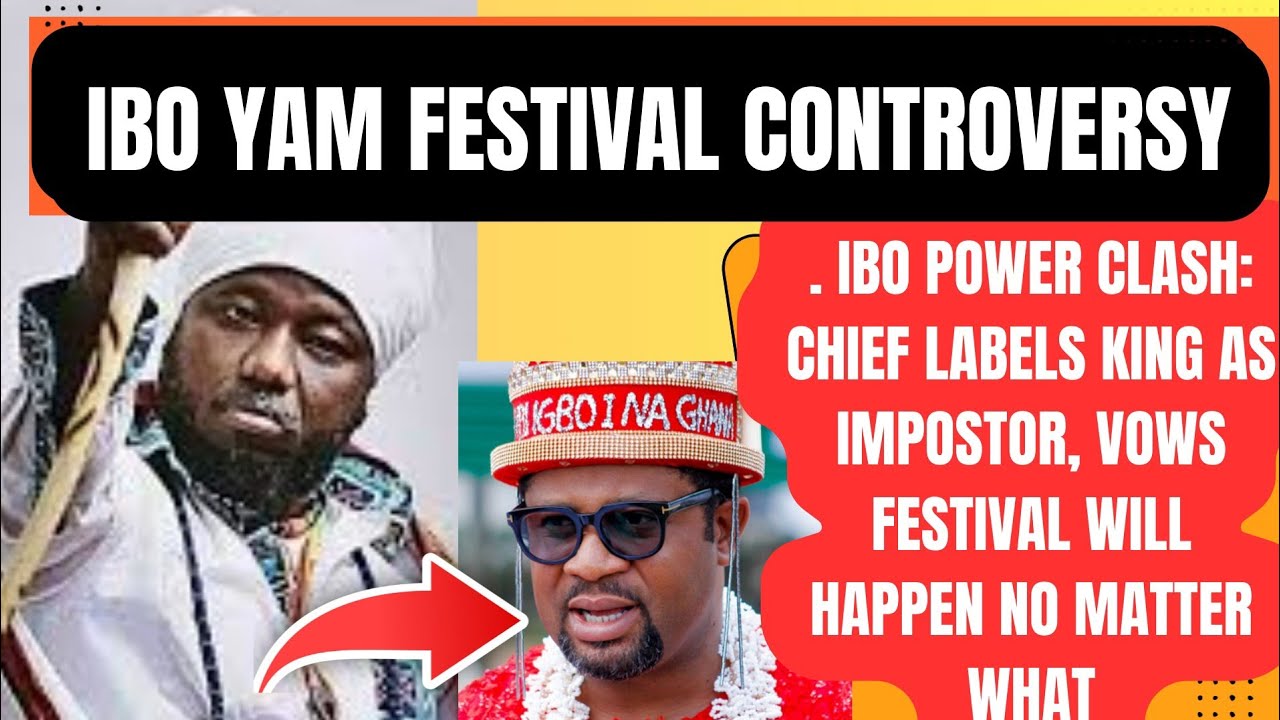 Shocking revelation: IBO king called out as fake- yam festival to ...