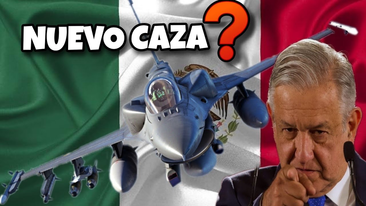 REVOLUCIONANDO la Fuerza Aérea Mexicana: El caza de combate de ...