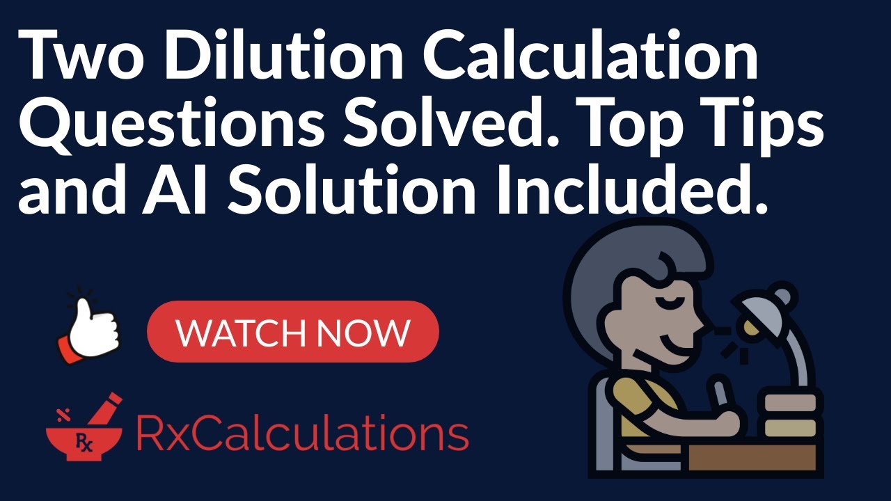 Two Dilution Calculation Questions Solved: Top Tips & AI Solutions ...