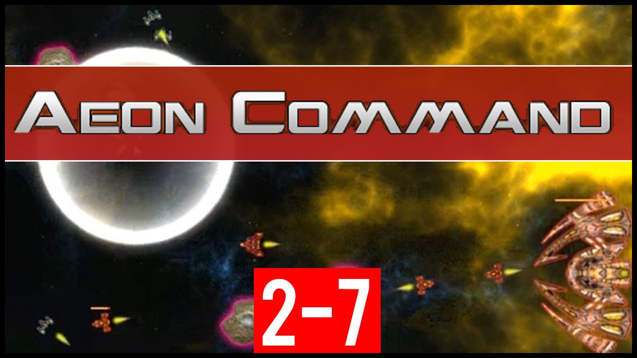 Let's Play Aeon Command | 2-7 | Rock and a Hard Place - YouTube