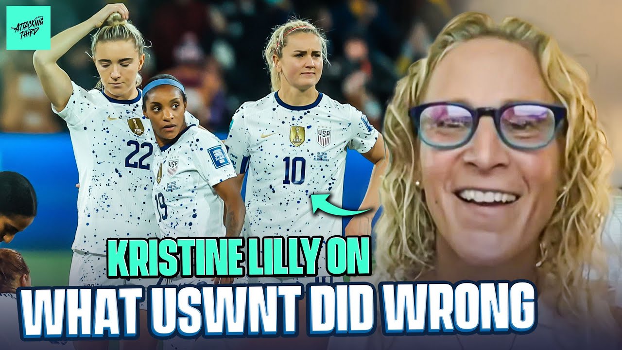 Kristine Lilly on what went wrong for USWNT during the World Cup & her ...