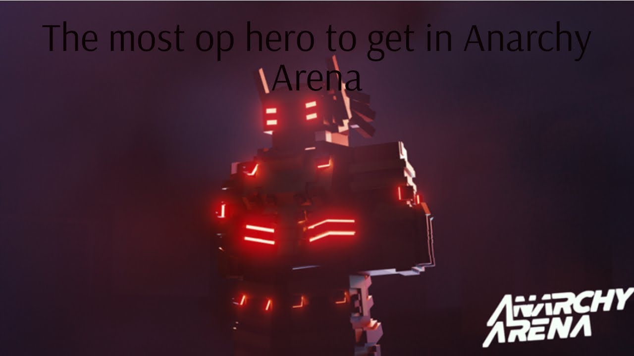 The most op hero to get... | Roblox Anarchy Arena - YouTube