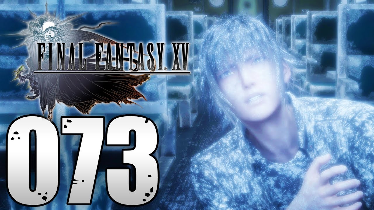 Eisgöttin Shiva! - FINAL FANTASY XV WINDOWS EDITION | 073 | DEUTSCH ...