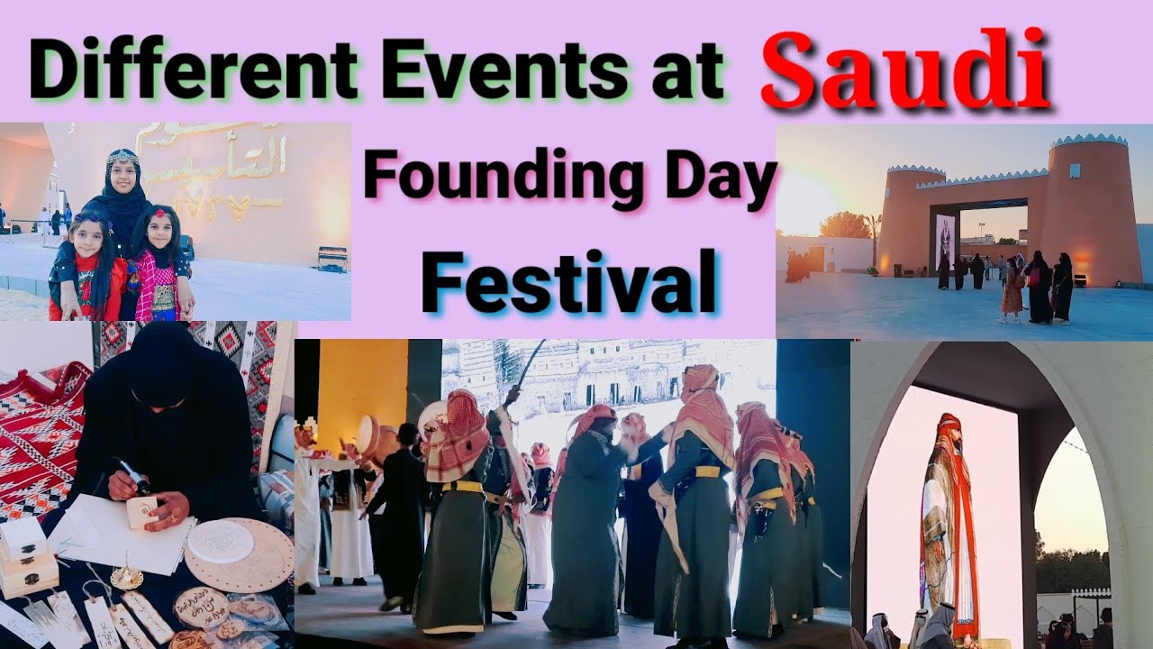 Saudi Festival ll Different events at Saudi Foundation Day llClutural ...