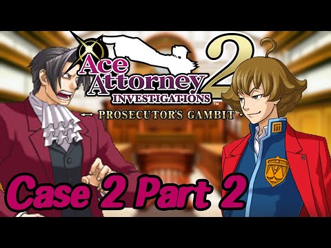 Eustace is Actually Useless... | Ace Attorney Investigations 2: Prosecutor's Gambit | Case 2 ...