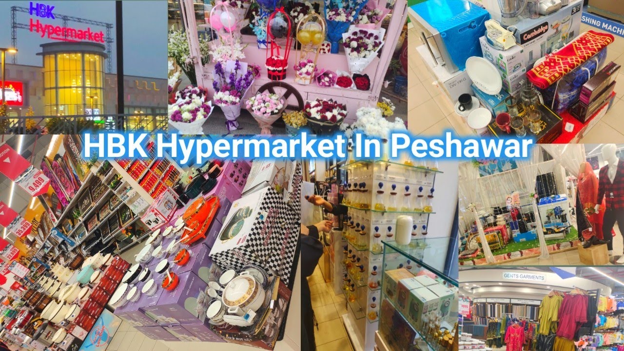 HBK Hypermarket Peshawar-HBK Mall-HBK Supermarket | HBK Ring Road |HBK ...