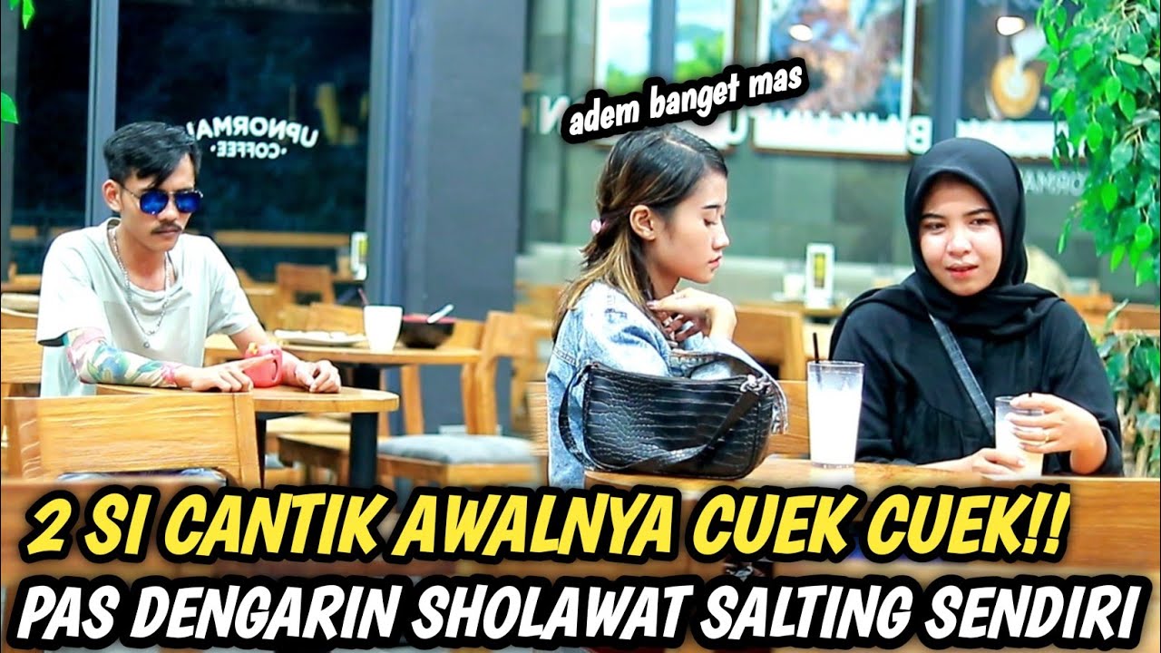 PRANK SHOLAWAT DUA CEWEK TERHARU SETELAH DENGER SHOLAWAT - YouTube