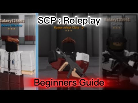 SCP : Roleplay complete beginners guide, tutorial, and more. - YouTube