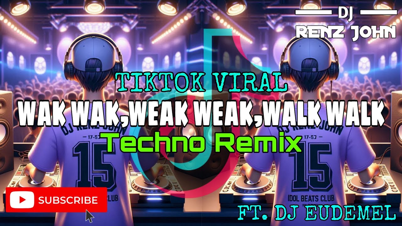 Wak Wak, Weak Weak, Walk Walk (Techno Remix) - DJ Renz John ft. DJ ...