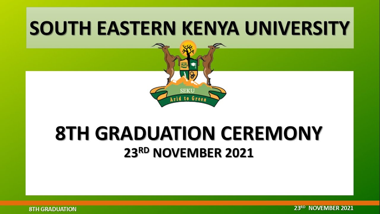 South Eastern Kenya University 8th Graduation - YouTube