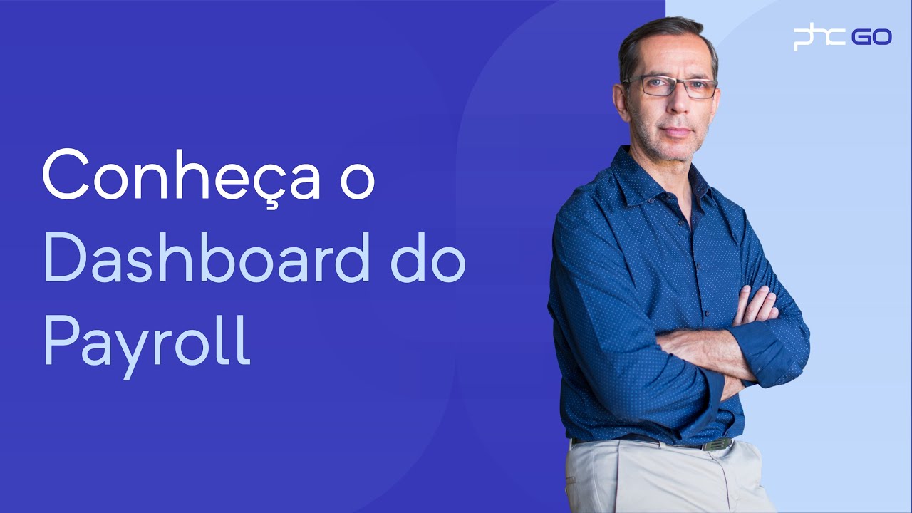 Conheça o Dashboard do Payroll do PHC GO - YouTube