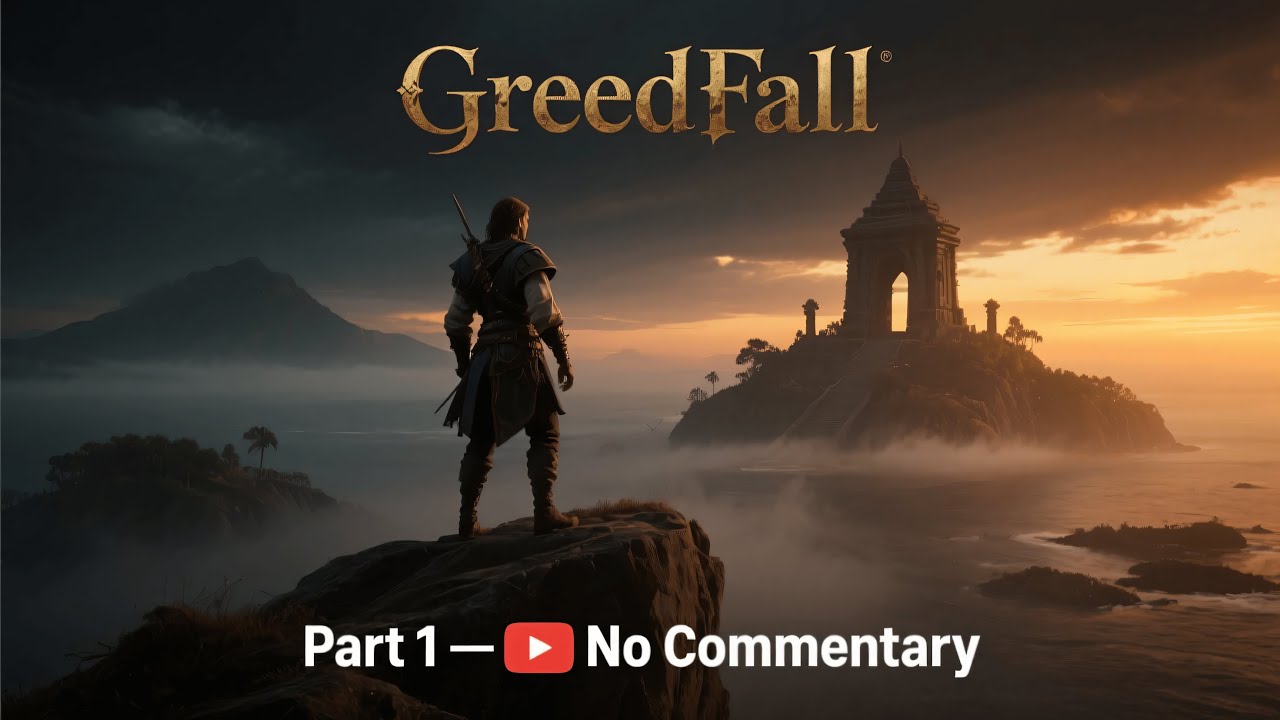 GreedFall — Полное прохождение [Часть 1] Без комментариев (Full Walkthrough No Commentary) - YouTube
