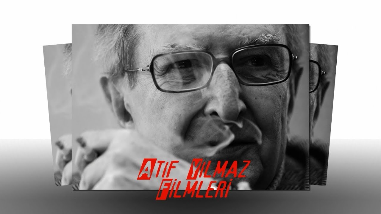 ATIF YILMAZ FİLMLERİ - YouTube
