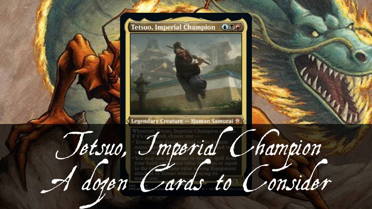 Tetsuo, Imperial Champion A Dozen Cards to Consider - YouTube