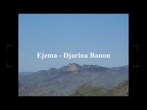 Ejema - Djarina Banou