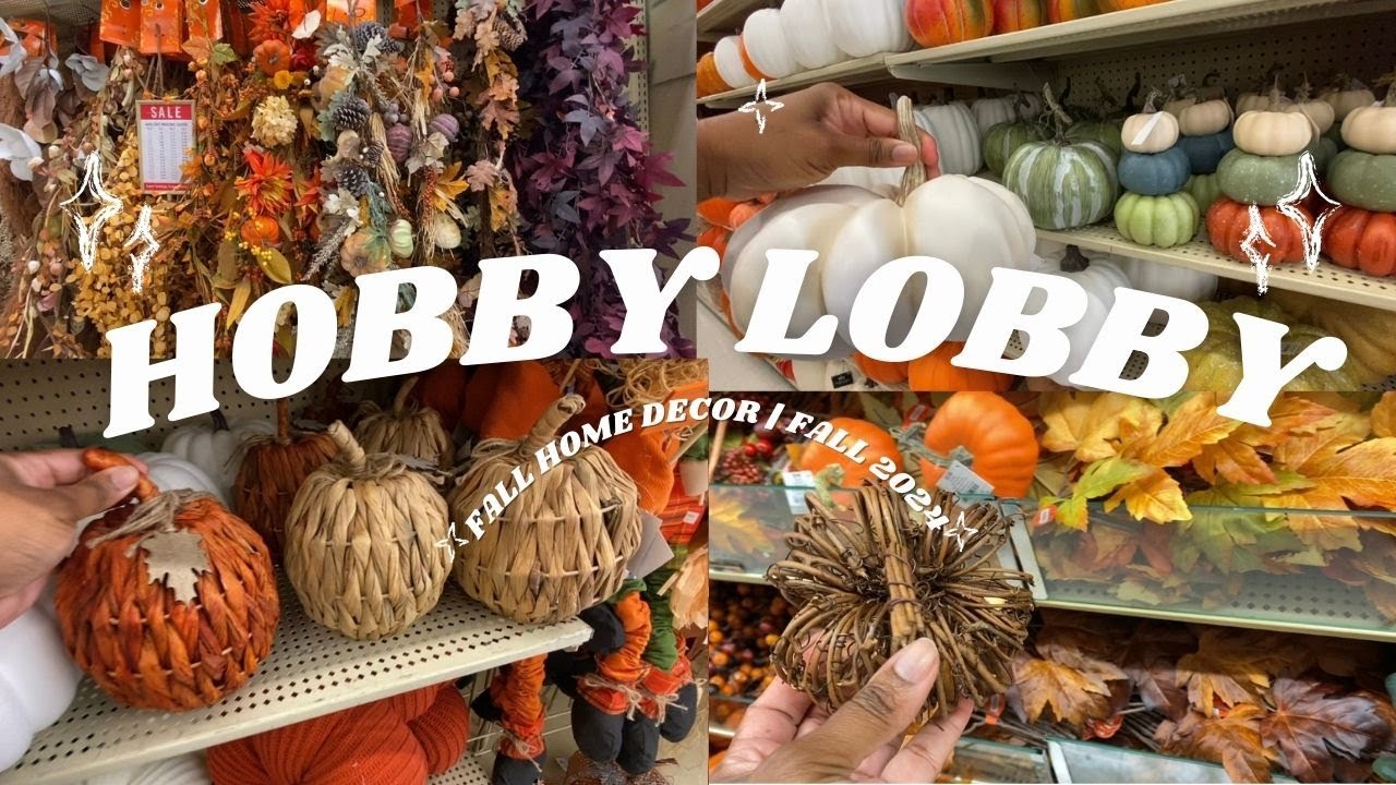 FALL 2024 DECOR HOBBY LOBBY | FALL 2024 DECOR | 2024 HOBBY LOBBY SHOP ...