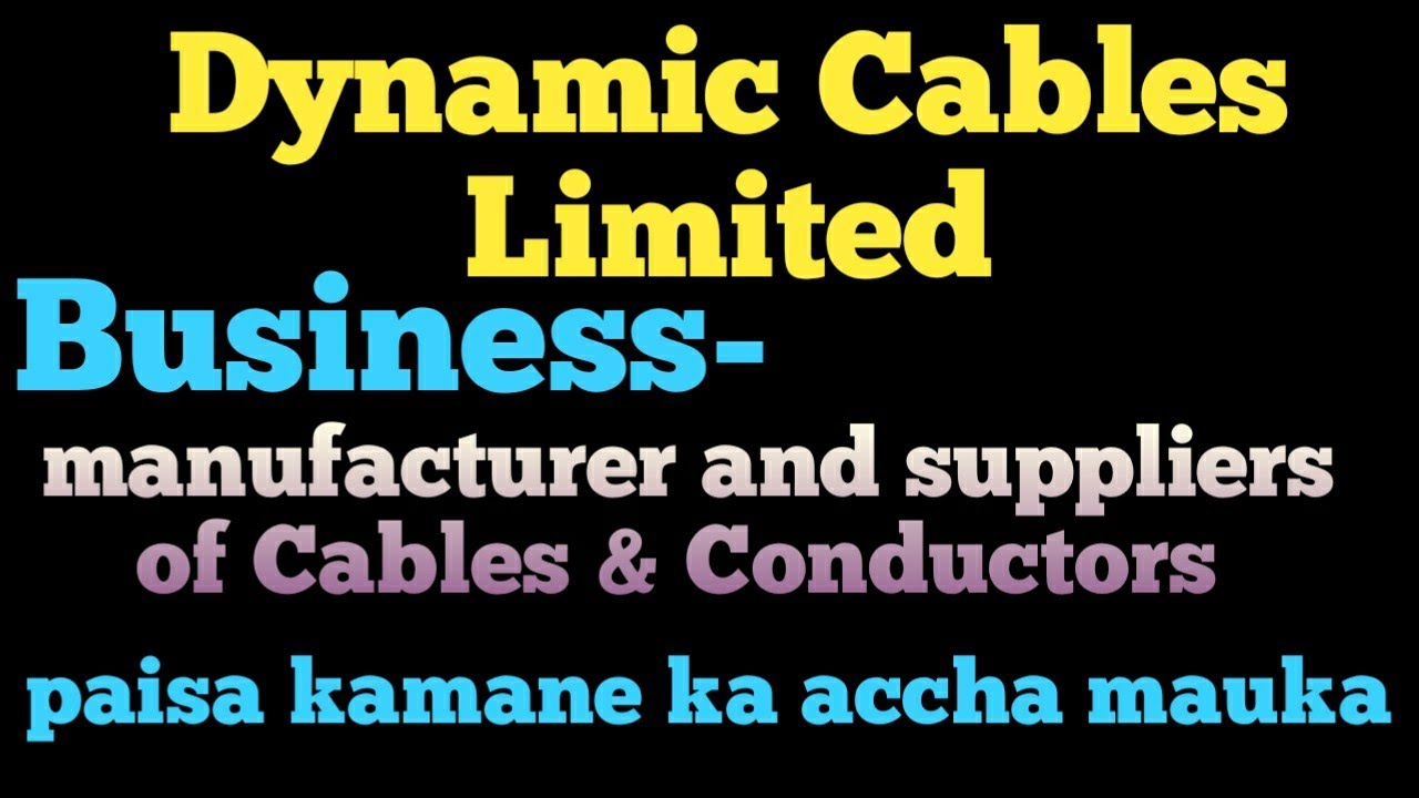 Dynamic Cables Limited complete analysis video - YouTube