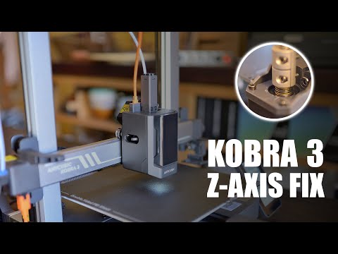 Kobra 3 Z Axis Fix (English)