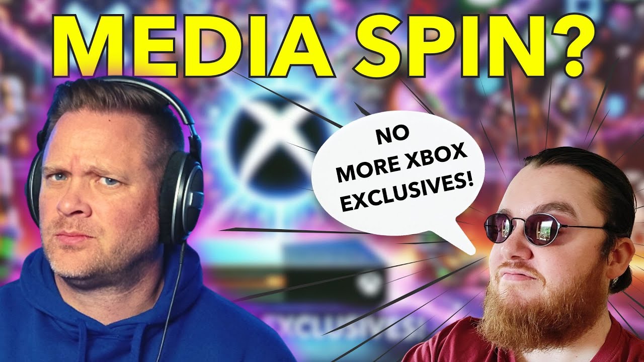 The Truth About Xbox Exclusives: Media Spin Exposed! | Why Xbox’s Bold ...
