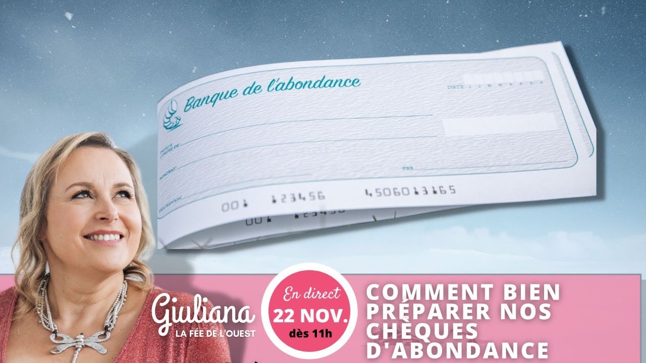 #966 Giuliana La fée de l’Ouest- COMMENT BIEN PRÉPARER SES CHÈQUES D ...