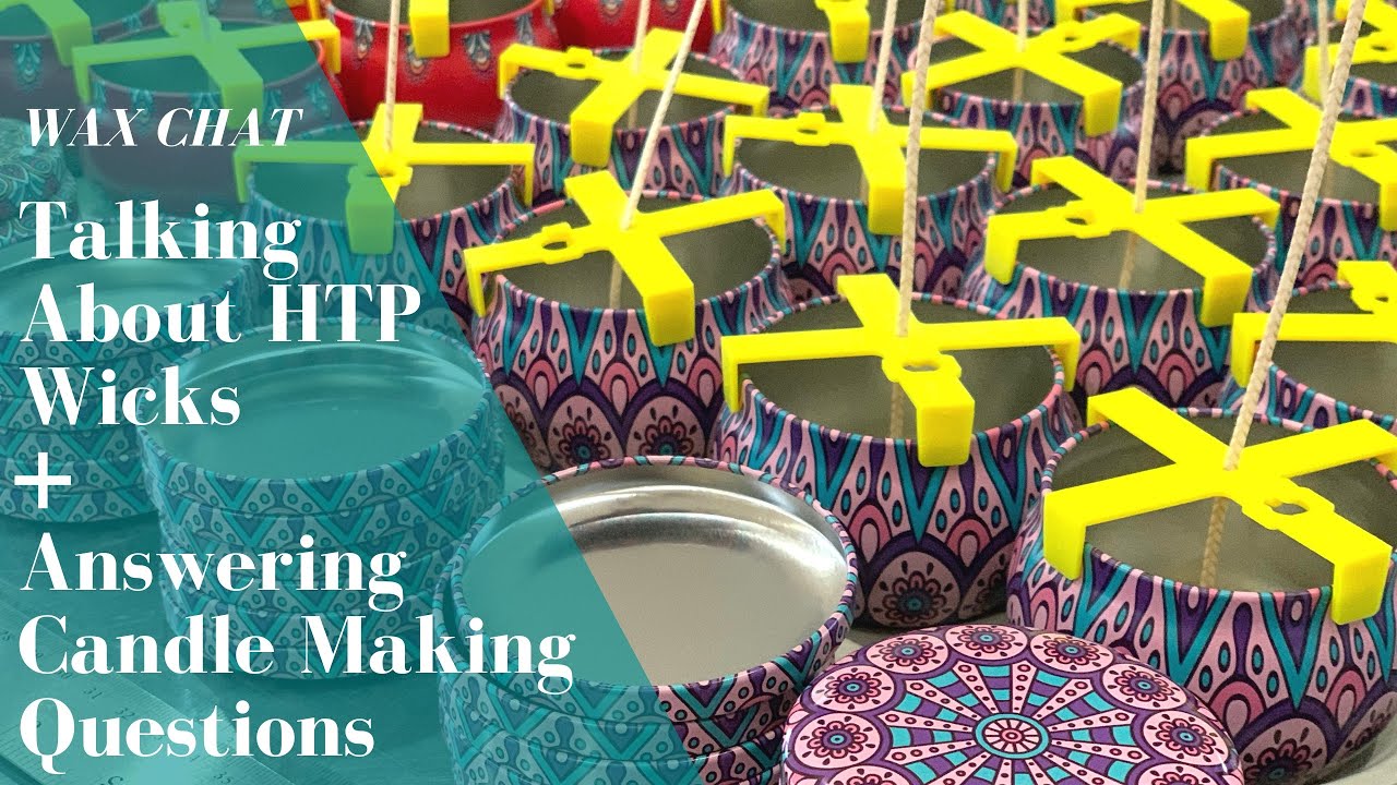 HTP Wicks & Wax Chat | Answering Candle Making Questions - YouTube