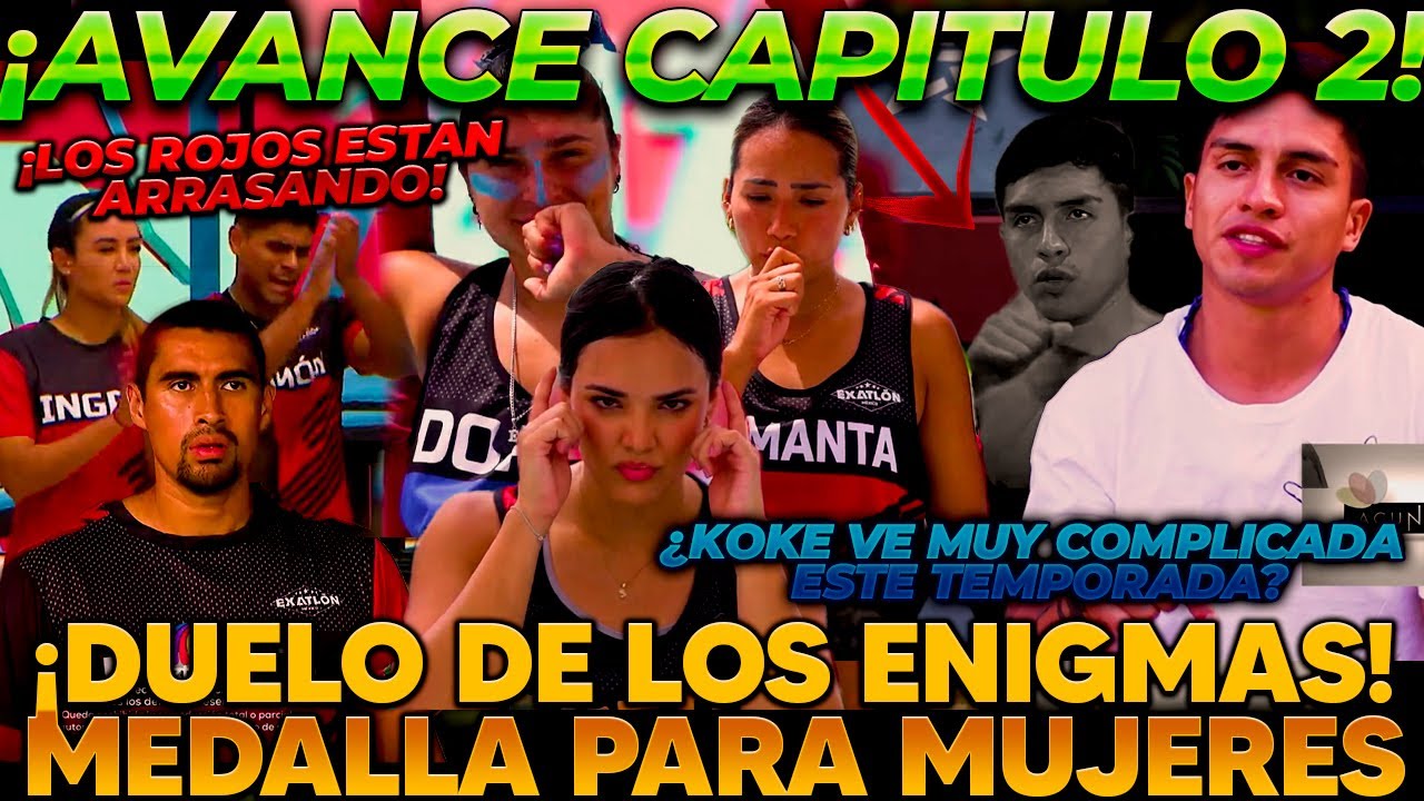 AVANCE CAP 2 ¡ROJOS ESTAN ARRASANDO!😱¿Koke tiene MIEDO de esto? en EXATLON MEXICO - YouTube