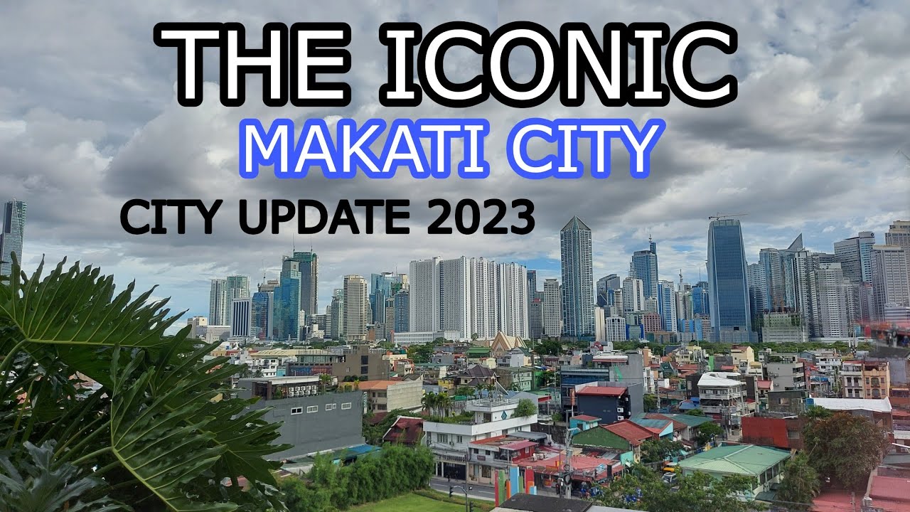 Makati City to the World 2023 Philippines Travel - YouTube