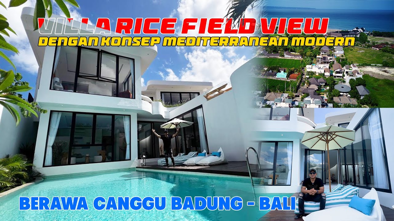 Villa Rice Field View Dengan Konsep Medeterranean Modern di Berawa ...
