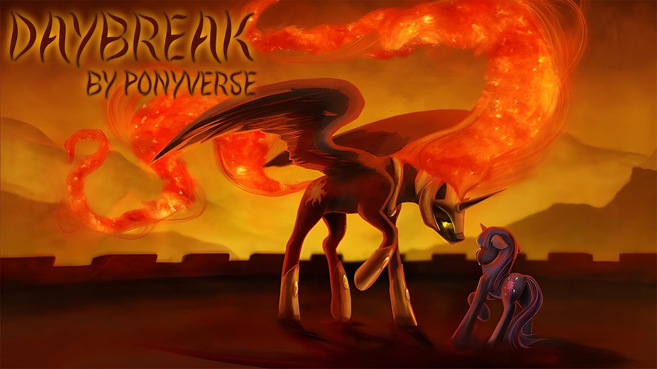 Daybreak - PonyVerse ft. Melody Dawn (MLP Fan Song) - YouTube