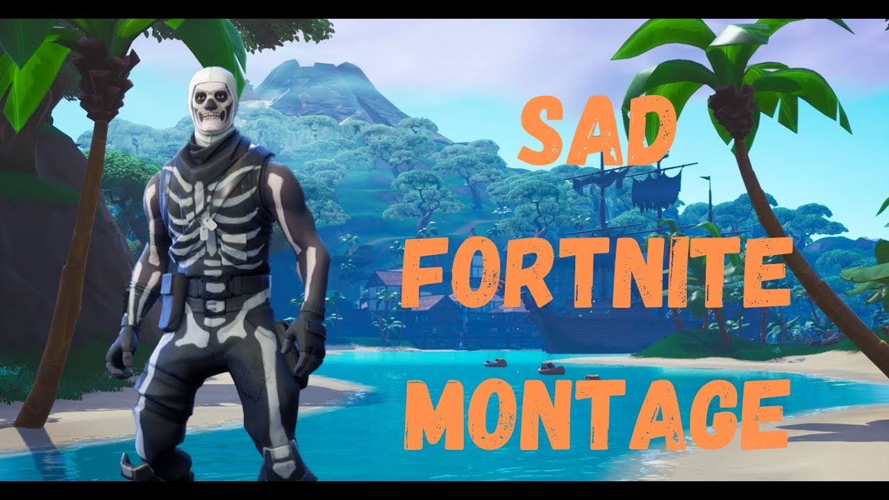 Fortnite Montage - "SAD!" - (XXXTENTACION) - YouTube