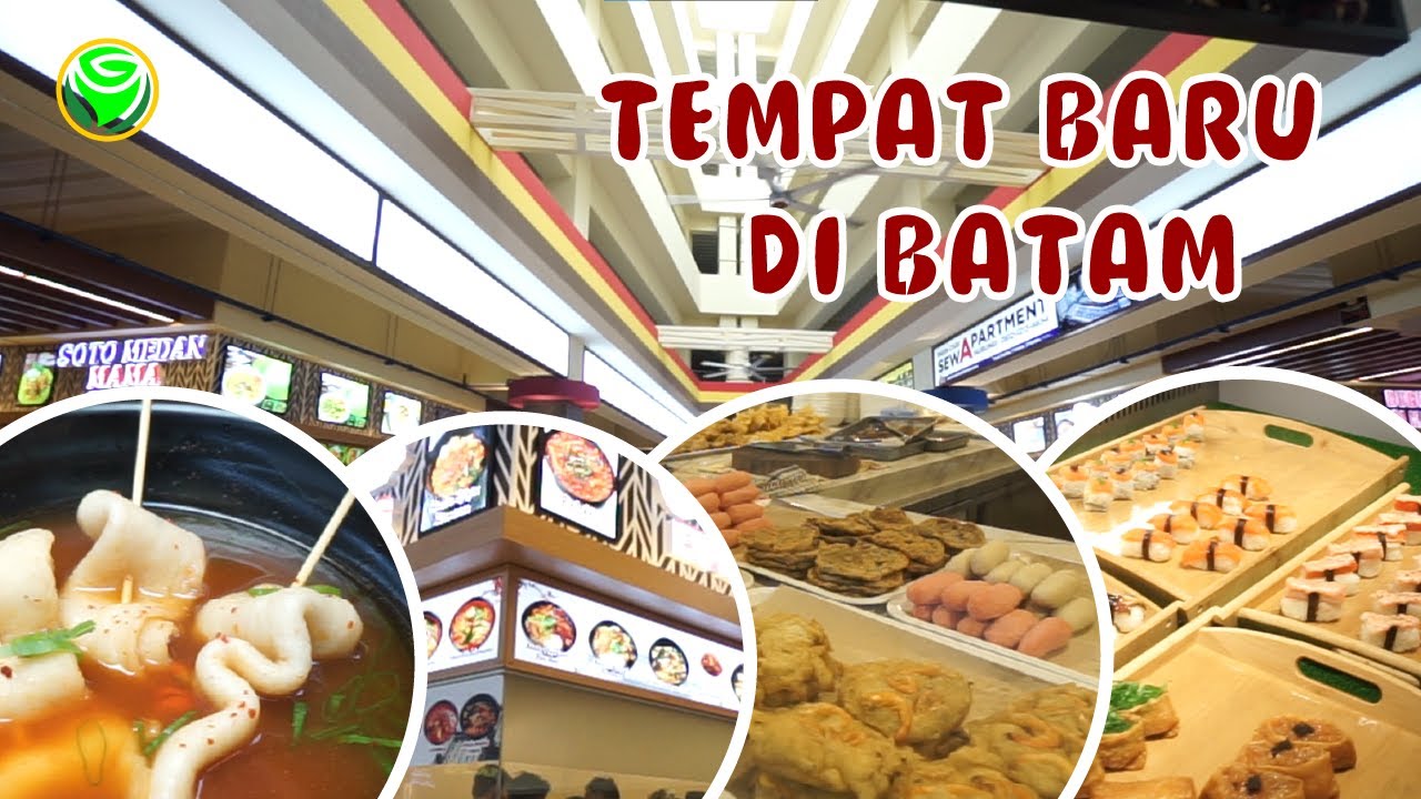 NAGOYA THAMRIN FOOD COURT ALA INGAPORE KOTA BATAM - YouTube