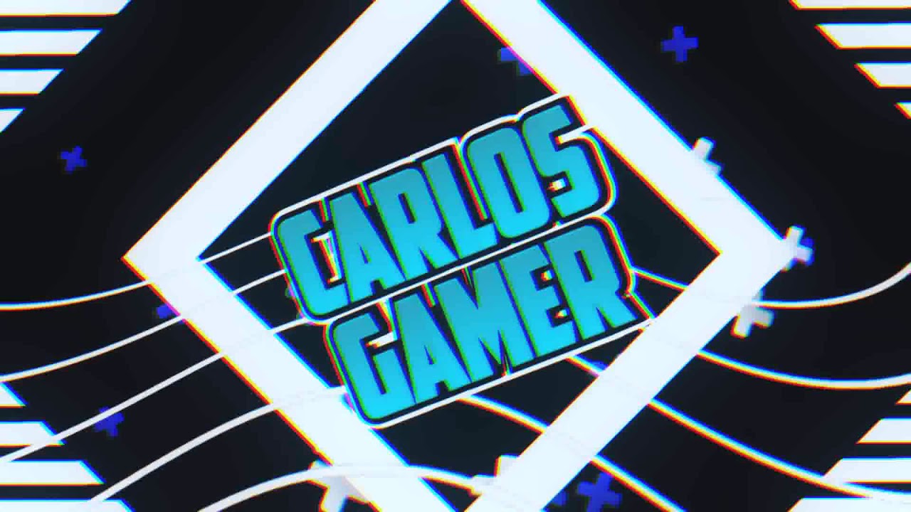 Intro PARA Carlos gamer - YouTube
