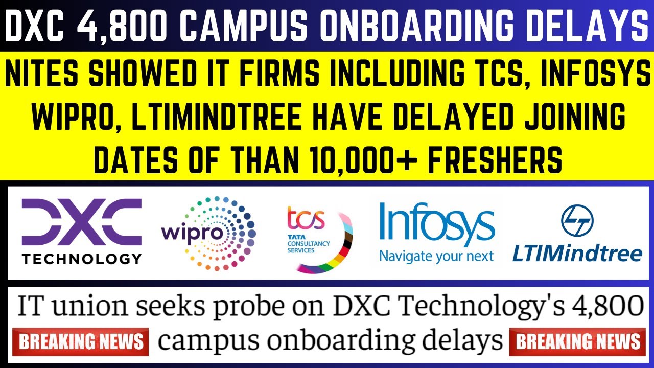 😱DXC 4,800 Onboarding Delayed | TCS, Wipro, Infosys & LTIMindtree ...