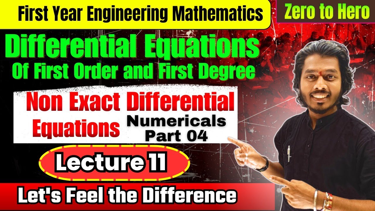 Lec 11.Differential Equations of First Order and First Degree| Non ...
