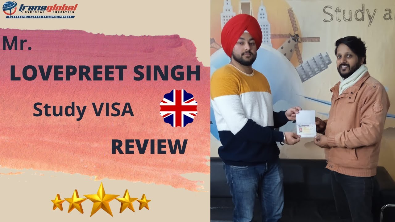 Happy Student UK Study Visa Approval Review by Mr. LOVEPREET SINGH. # ...