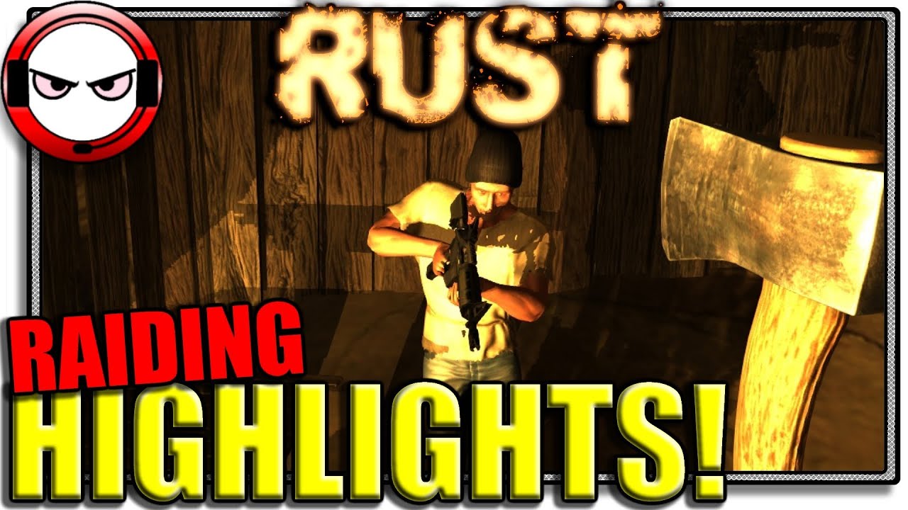 Rust - Rust - Raiding Highlights (Rust gameplay, Rust raiding) - YouTube