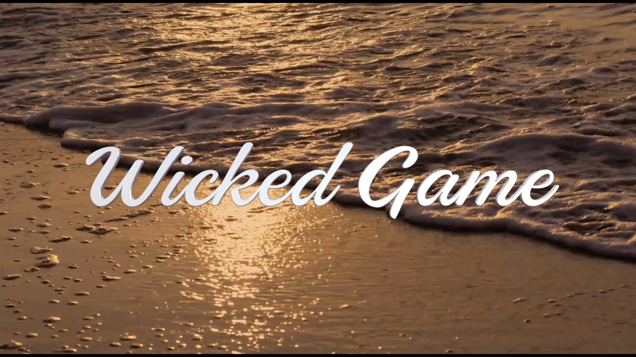 Wicked Game (Cover) - YouTube